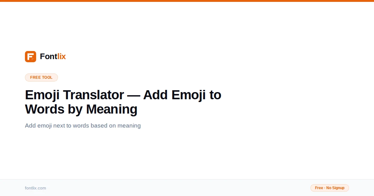 Emoji Translator — Add Matching Emoji to Any Text | Fontlix